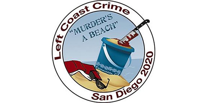 What I Missed at Left Coast Crime and Why It Matters - Susan Van Kirk